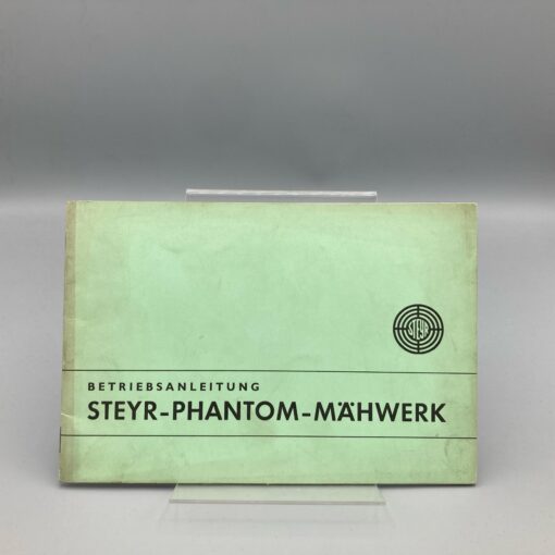 STEYR Betriebsanleitung PHANTOM Mähwerk AgRaritäten Shop
